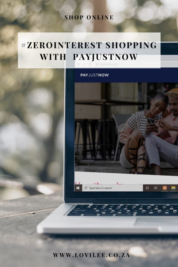 Introducing a #zerointerest way to shop with PayJustNow | Lovilee Blog ...